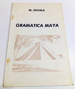 GRAMÁTICA MAYA. ED 1974 FACSÍMIL DEL ORIGINAL 1896 de segunda mano por ...