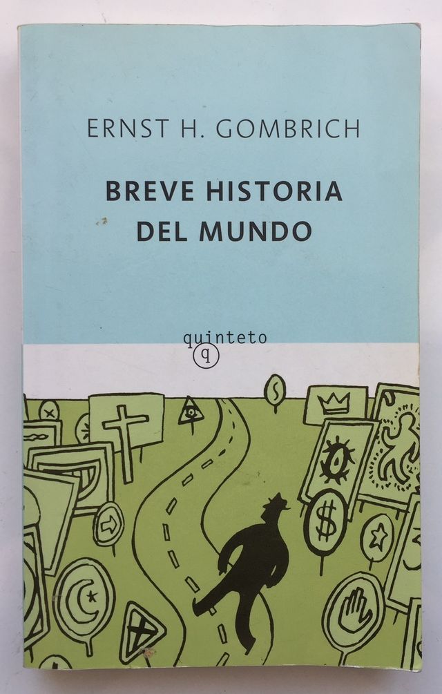 BREVE HISTORIA DEL MUNDO - ERNST H. GOMBRICH de segunda mano por 6 EUR ... BREVE HISTORIA DEL MUNDO - ERNST H. GOMBRICH de segunda mano por 6 EUR ...