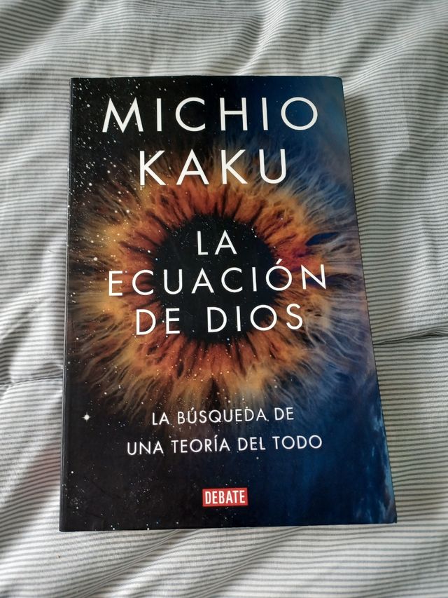 MICHIO KAKU LA ECUACION DE DIOS de segunda mano por 7 EUR en Pobladura ... MICHIO KAKU LA ECUACION DE DIOS de segunda mano por 7 EUR en Pobladura ...