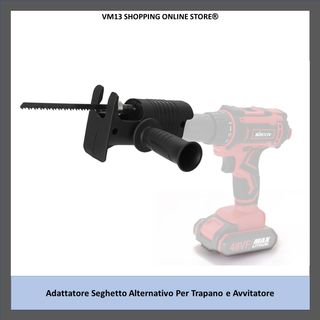 Adattatore Seghetto Alternativo Per Trapano e Avvi