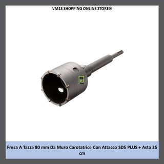 Fresa A Tazza 80 mm SDS PLUS + Asta 35 cm