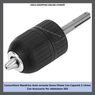 Mandrino Auto Serrante Senza Chiave SDS