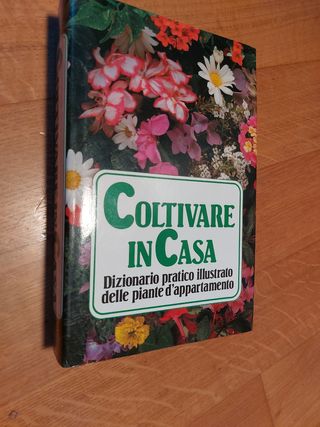 Coltivare in casa Dizionario pratico ilu