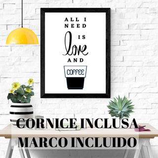 40x30 LOVE AND COFFEE Quadro con Stampa Caffe