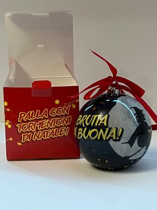 Brutta ma Buona - Pallina da collezione