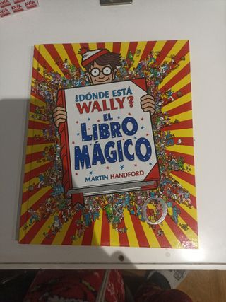 ¿Dónde está Wally?: El libro mágico / Where's Waldo?: The Wonder Book (Colección ¿Dónde está ...